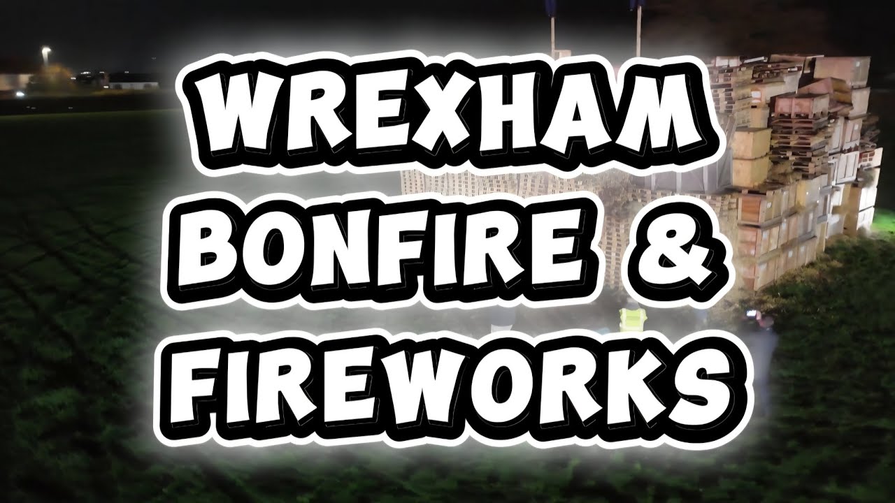 WREXHAM BONFIRE & FIREWORKS DISPLAY 2025 PENYLLAN FARM | 4K ULTRA HD ...