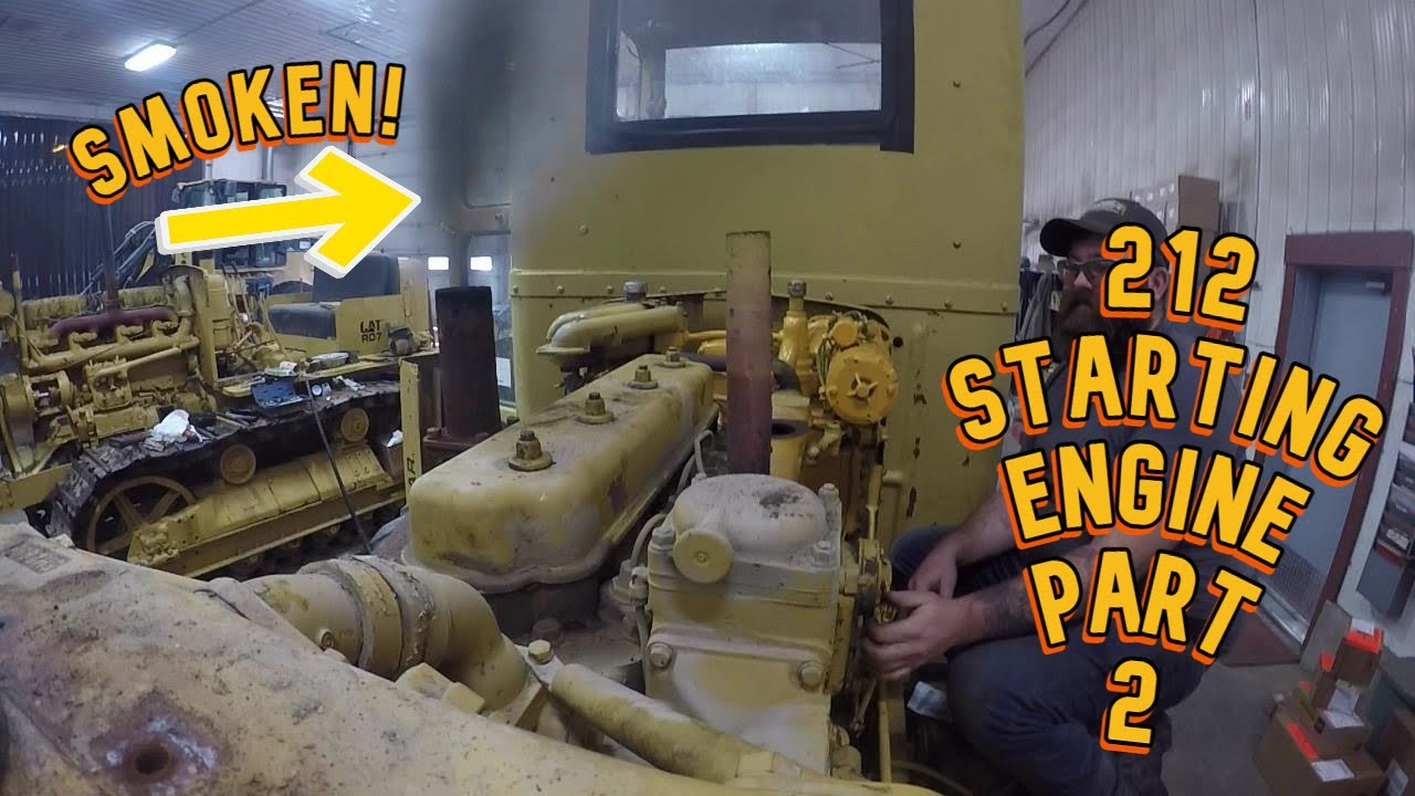 First start, Caterpillar 212 Grader - starting engine rebuild Part 2 ...