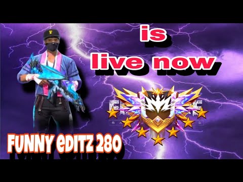 FUNNY editz 280 is live now.play with subscriber.free fire live.gaming ...