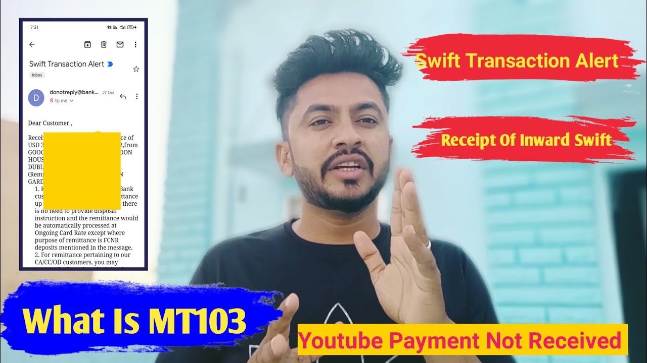 What Is MT103 | Swift Transaction Alert || Youtube Payment Not Received ...