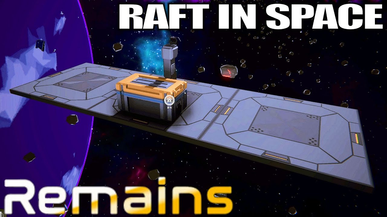 RAFT in SPACE | Remains Gameplay | Part 1 - YouTube