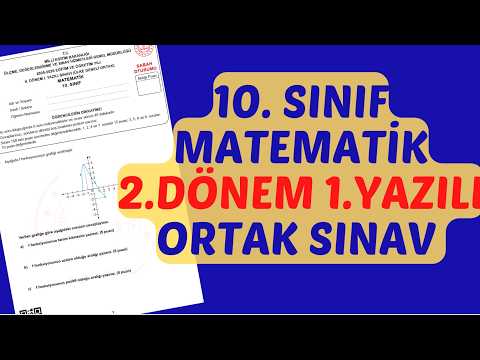 ÜLKE GENELİ 10.SINIF MATEMATİK 2.DÖNEM 1. YAZILI ÇÖZÜMLERİ (Ortak Sınav)