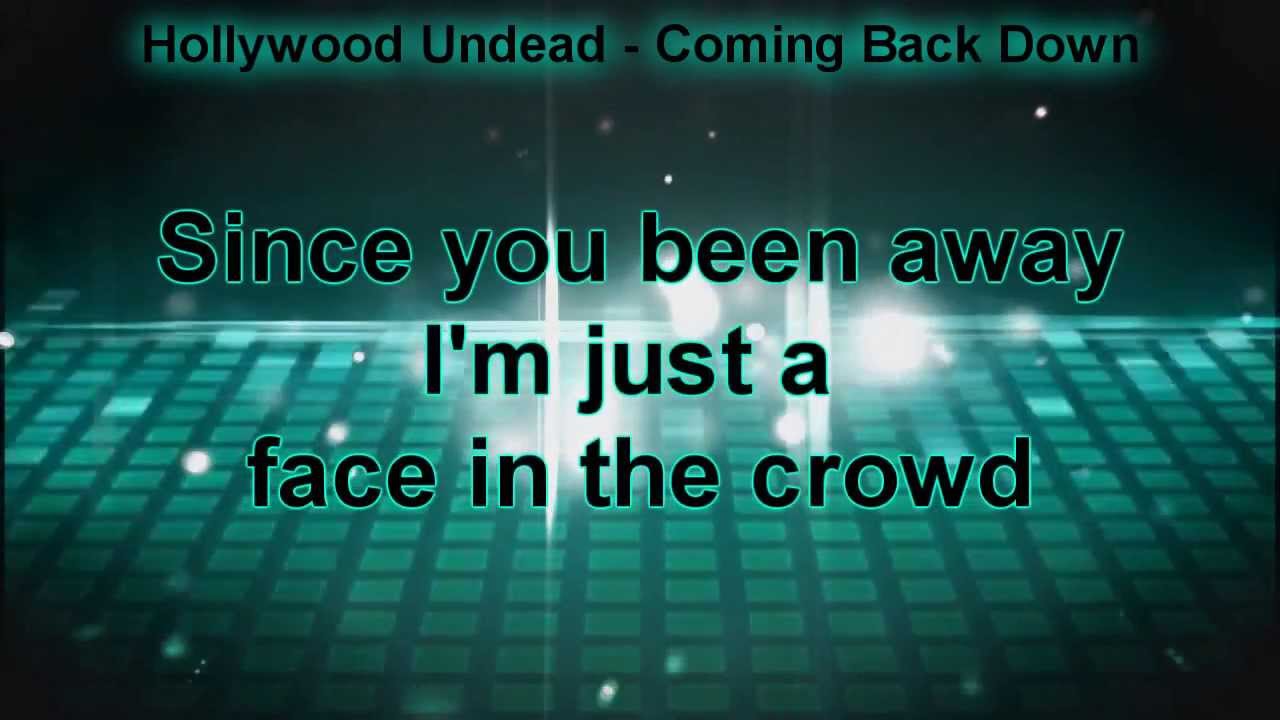 Hollywood Undead - Coming Back Down [Lyrics] - YouTube