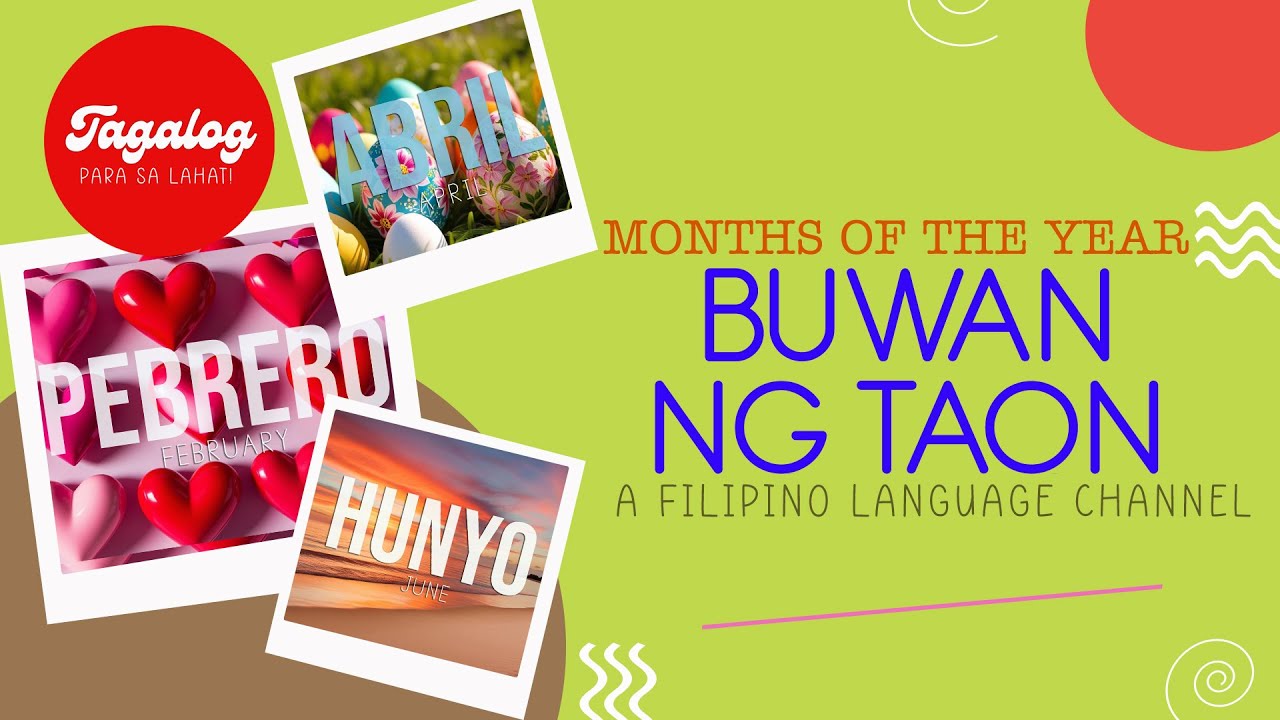 Tagalog Para sa Lahat | Buwan ng Taon (Months of the Year) | Filipino ...
