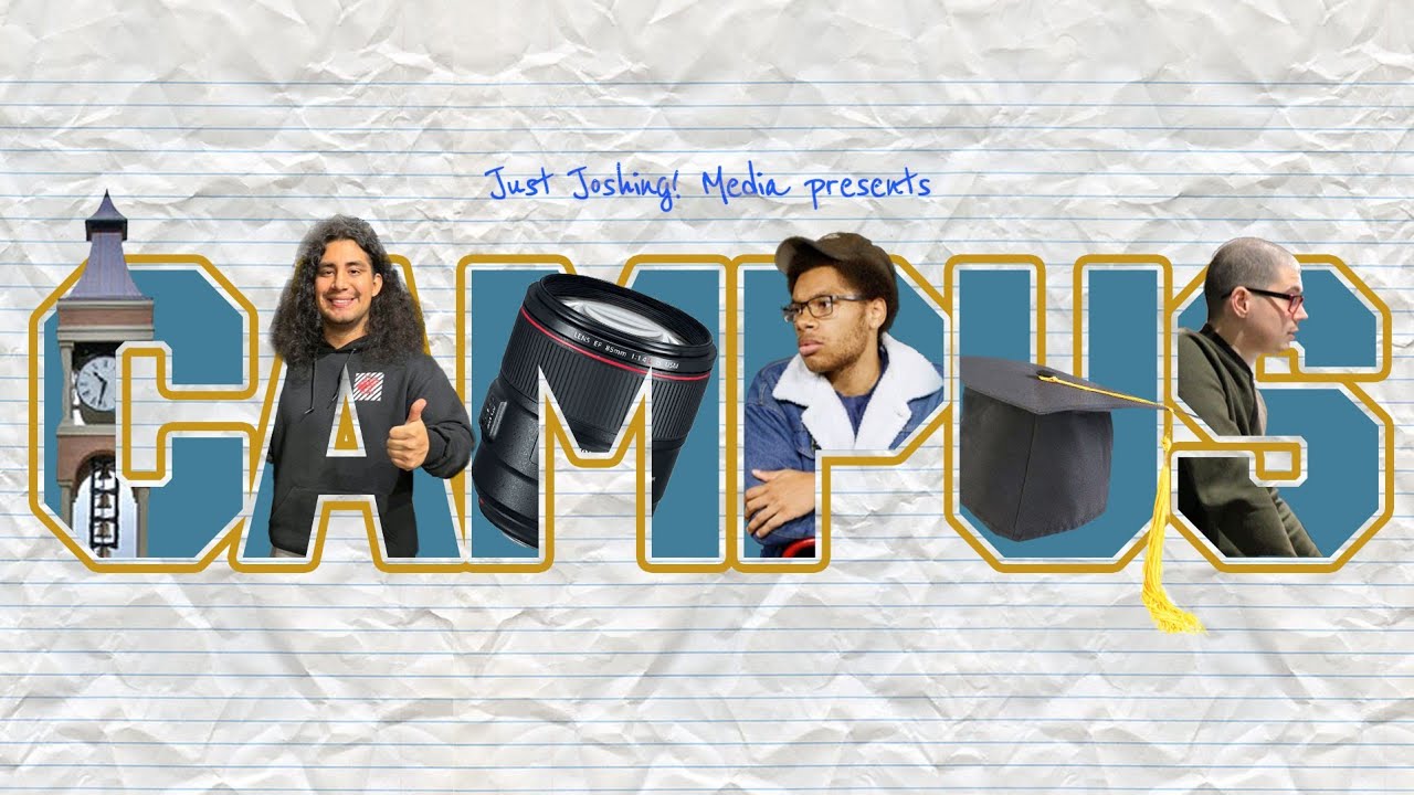 Campus | Official Intro | Just Joshing! Media - YouTube