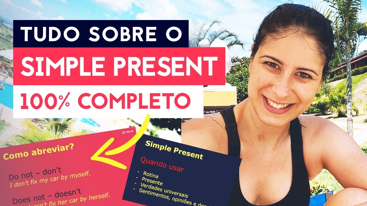Como usar o SIMPLE PRESENT pra NUNCA MAIS esquecer! - YouTube