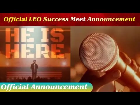 OFFICIAL : LEO Success Meet Announcement | Thalapathty Vijay | Lokesh ...