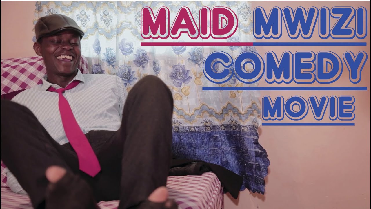 MAID MWIZI BEST KENYAN COMEDY FILM OFFICIAL full MOVIE HD MIPANGO ZA ...