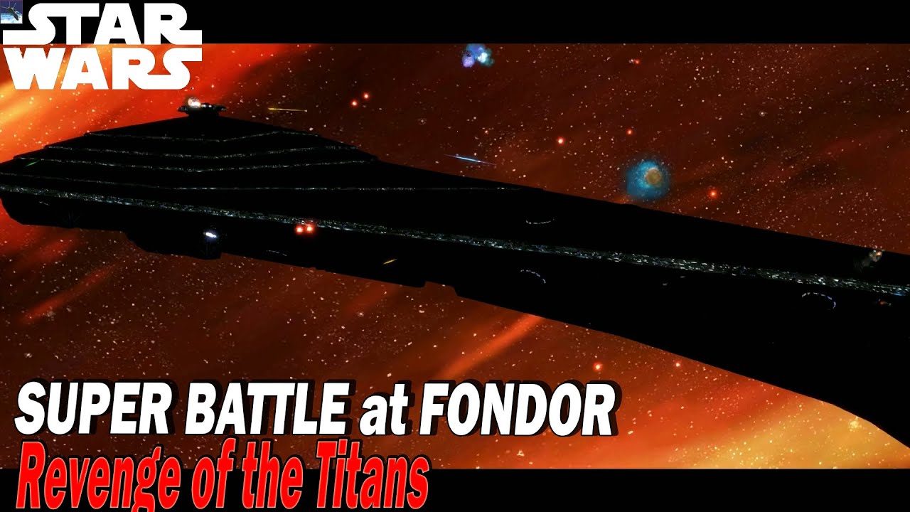 SUPER BATTLE at FONDOR - Star Wars Empire at War - YouTube