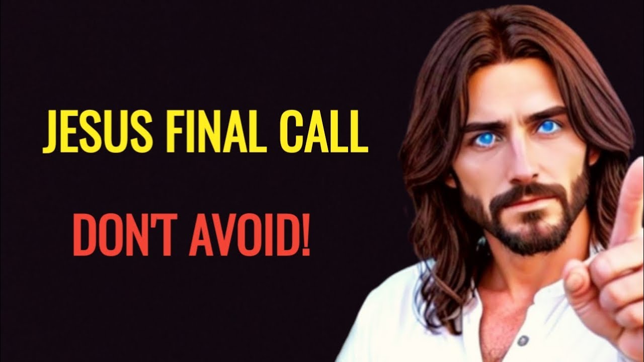 God message for You today || Jesus Final Call, Don't Avoid! || Bible ...
