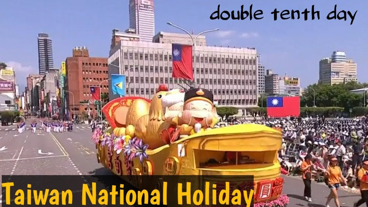 Taiwan National Holiday / Double Tenth Day 🇹🇼 - YouTube