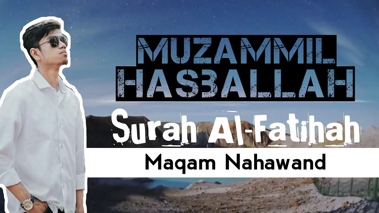 Muzammil Hasballah surah Alfatihah - YouTube