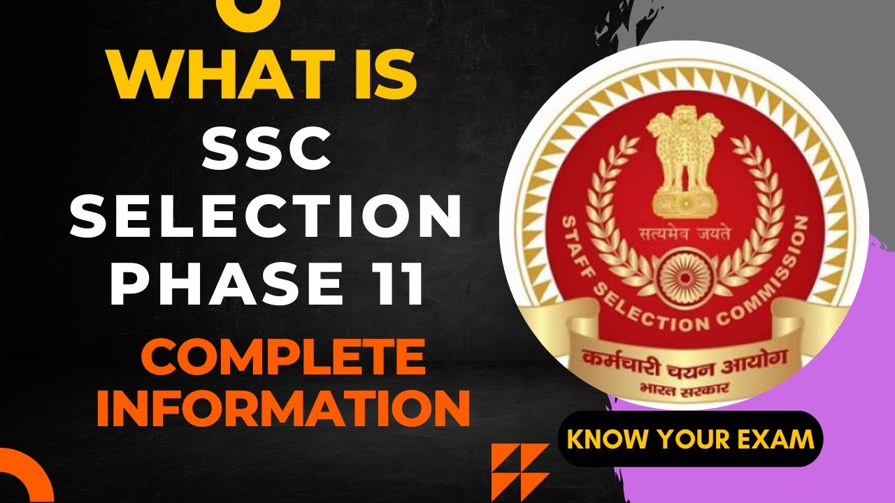 SSC Selection Phase Exam | Know Your Exam Completely | How to Apply ...