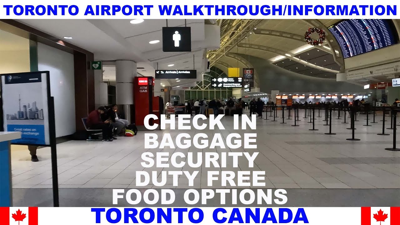 TORONTO AIRPORT WALKTHROUGH AND INFORMATION - TERMINAL 3 - CHECK IN ...