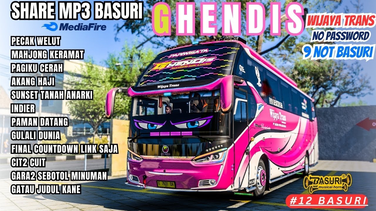 SHARE 🤤 BASURI GHENDIS 9 NOT BASURI ‼️ MP3 BASURI BUSSID BUKAN KODENAME ...