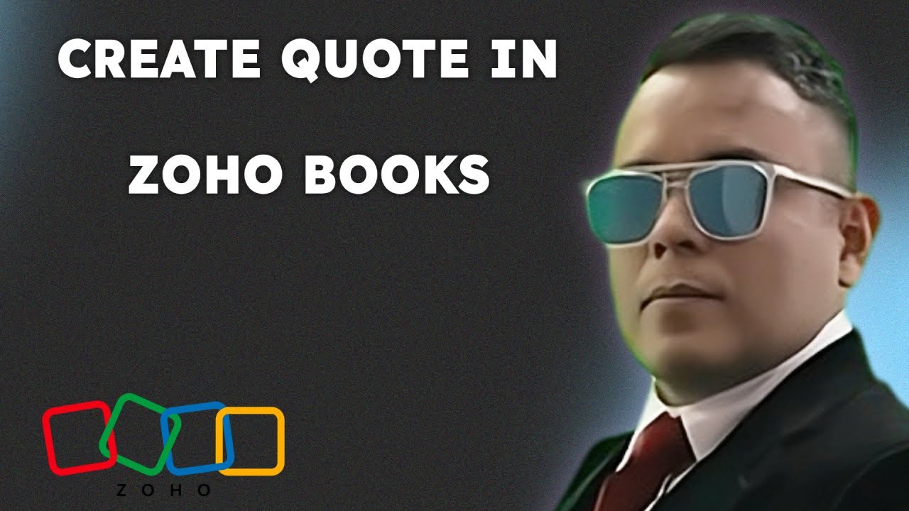 How to Create Quote in Zoho Books { 2025 edition } - YouTube