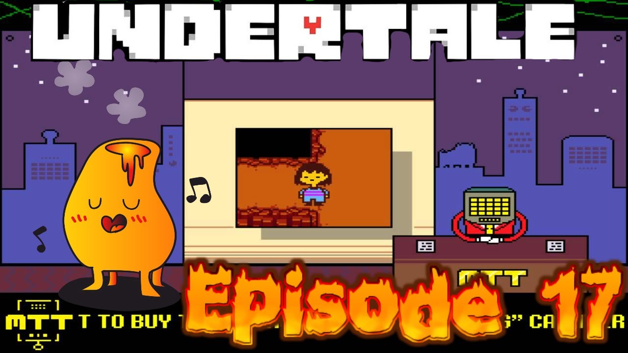 Explosive news!! - Undertale Episode 17 - YouTube
