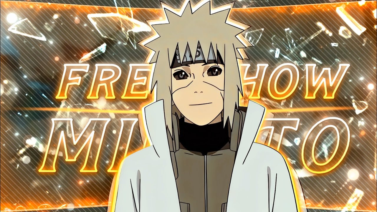 Minato Namikaze - Free Show 🔥[Edit/AMV]! #amv #naruto - YouTube
