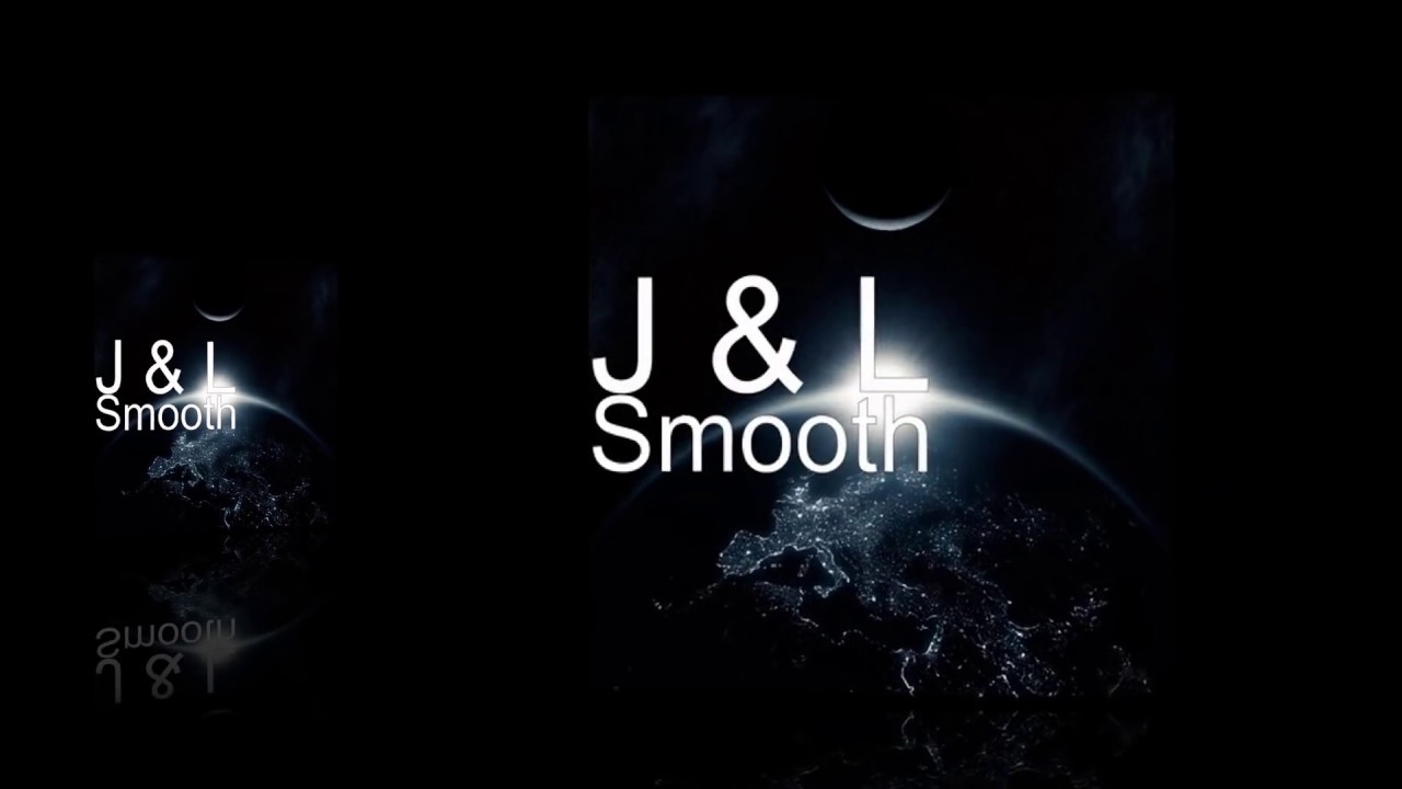 J&L Smooth - YouTube
