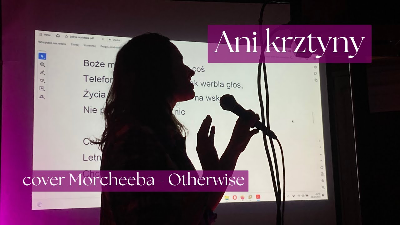 Ani krztyny (cover Morcheeba - Otherwise) - YouTube