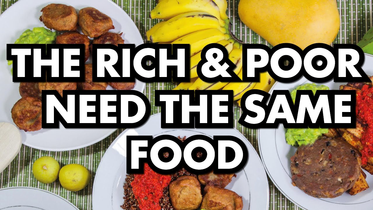 The Hidden Benefits of Nature - The Rich and Poor Need the Same Food ...