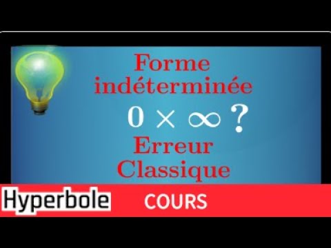 limite de fonction • forme indéterminée • Pourquoi 0x∞ ne fait pas ...