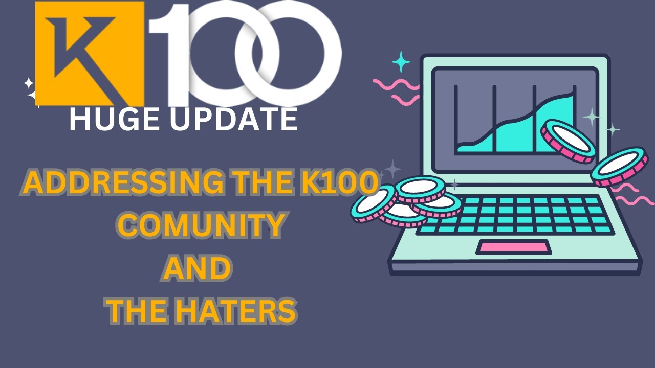 K100-MAJOR UPDATES TO THE PLATFORM AND WHAT DOES THIS MEAN MOVING ...