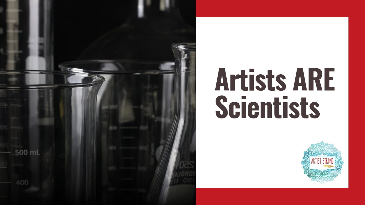 Artists ARE Scientists - YouTube