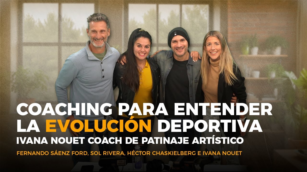Coaching para entender la evolución deportiva | Ivana Nouet coach de ...