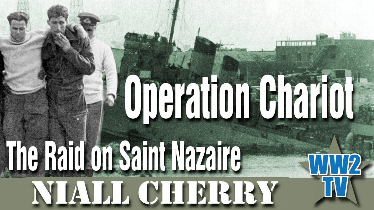 Operation Chariot: The Raid on Saint Nazaire - YouTube