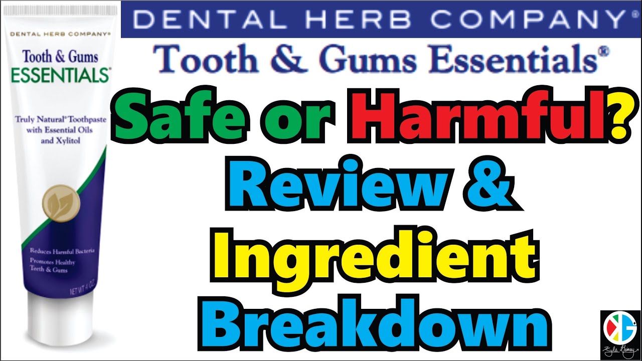 Dental Herb Company Tooth & Gum Essentials Toothpaste Review ...