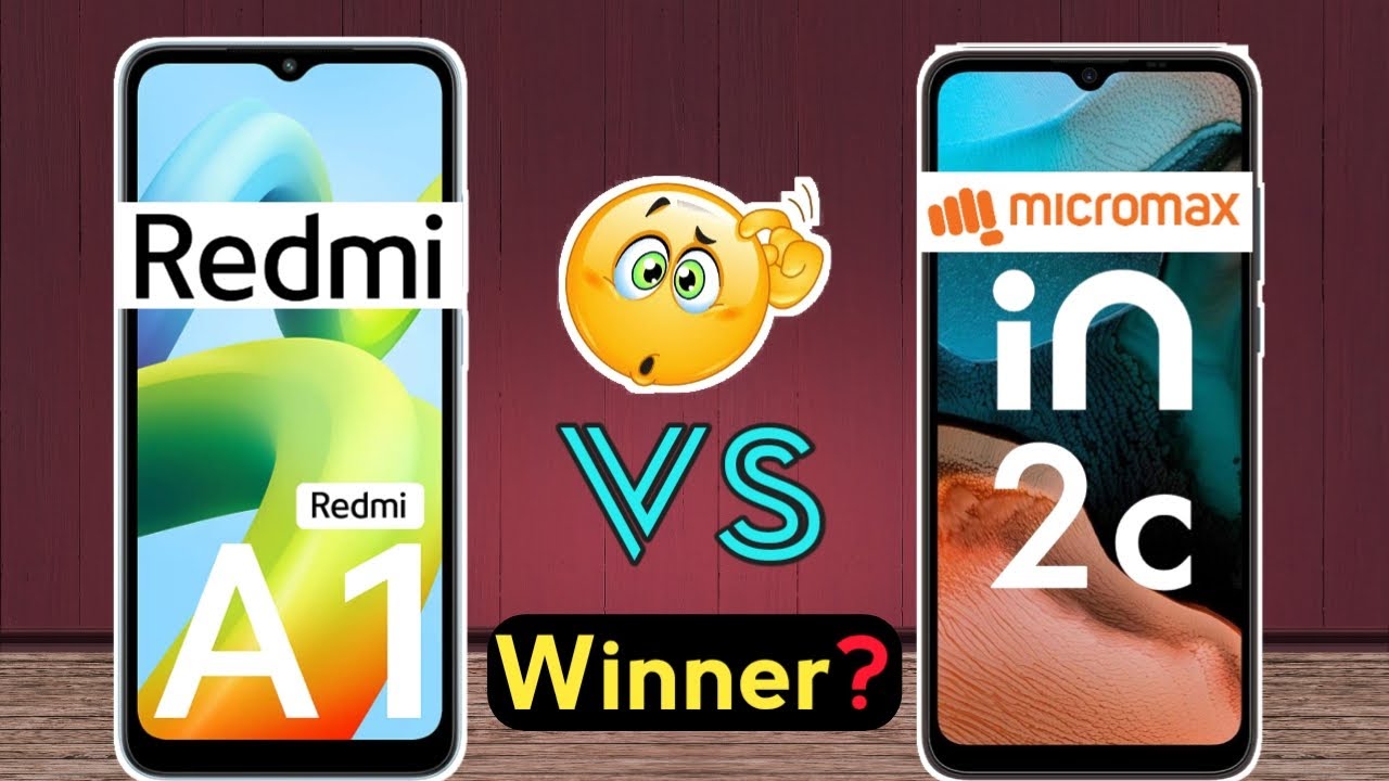Redmi A1 vs Micromax IN 2C : Winner 🤨🔥 - YouTube