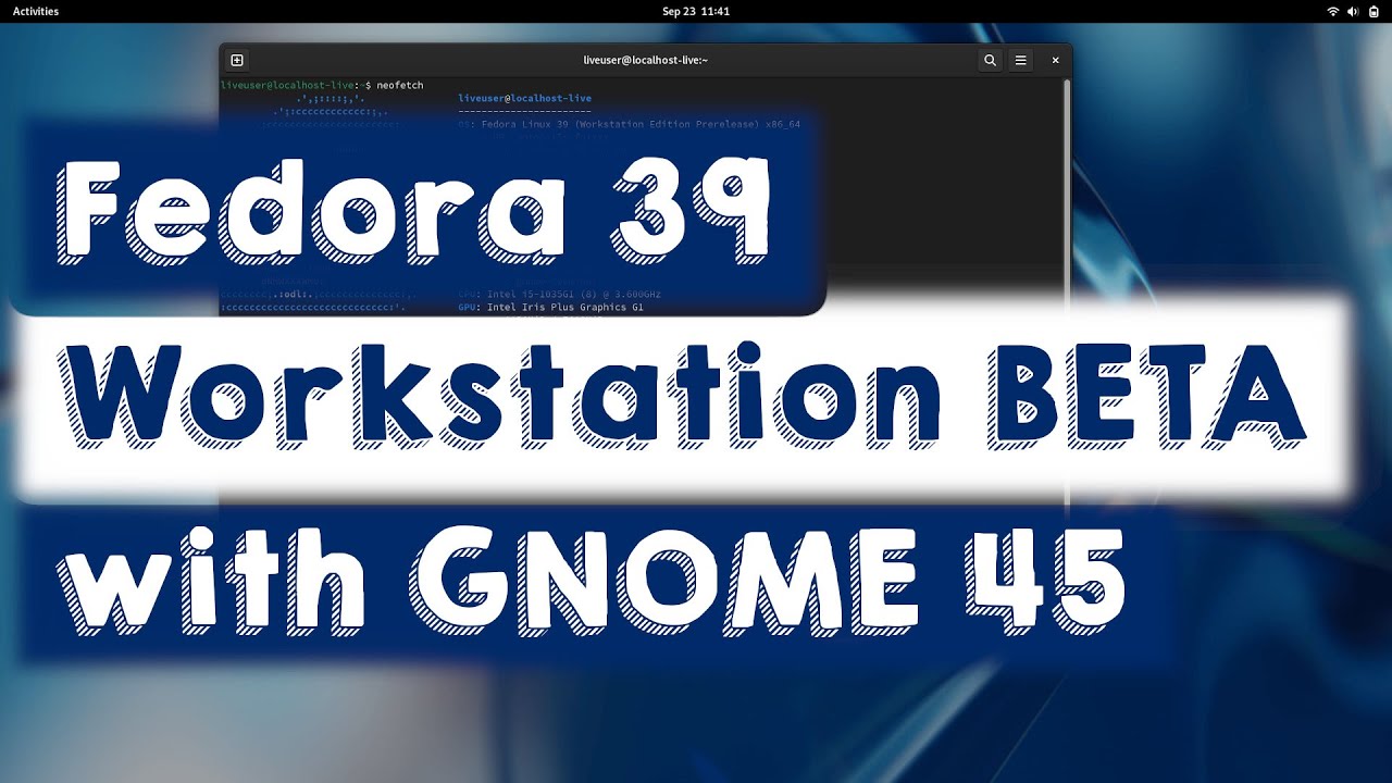 Fedora 39 Workstation (BETA) with GNOME 45 - Desktop Tour - YouTube
