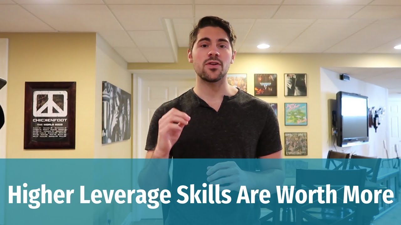 Fundamental 1 - High Leverage Skills Are Worth More - YouTube