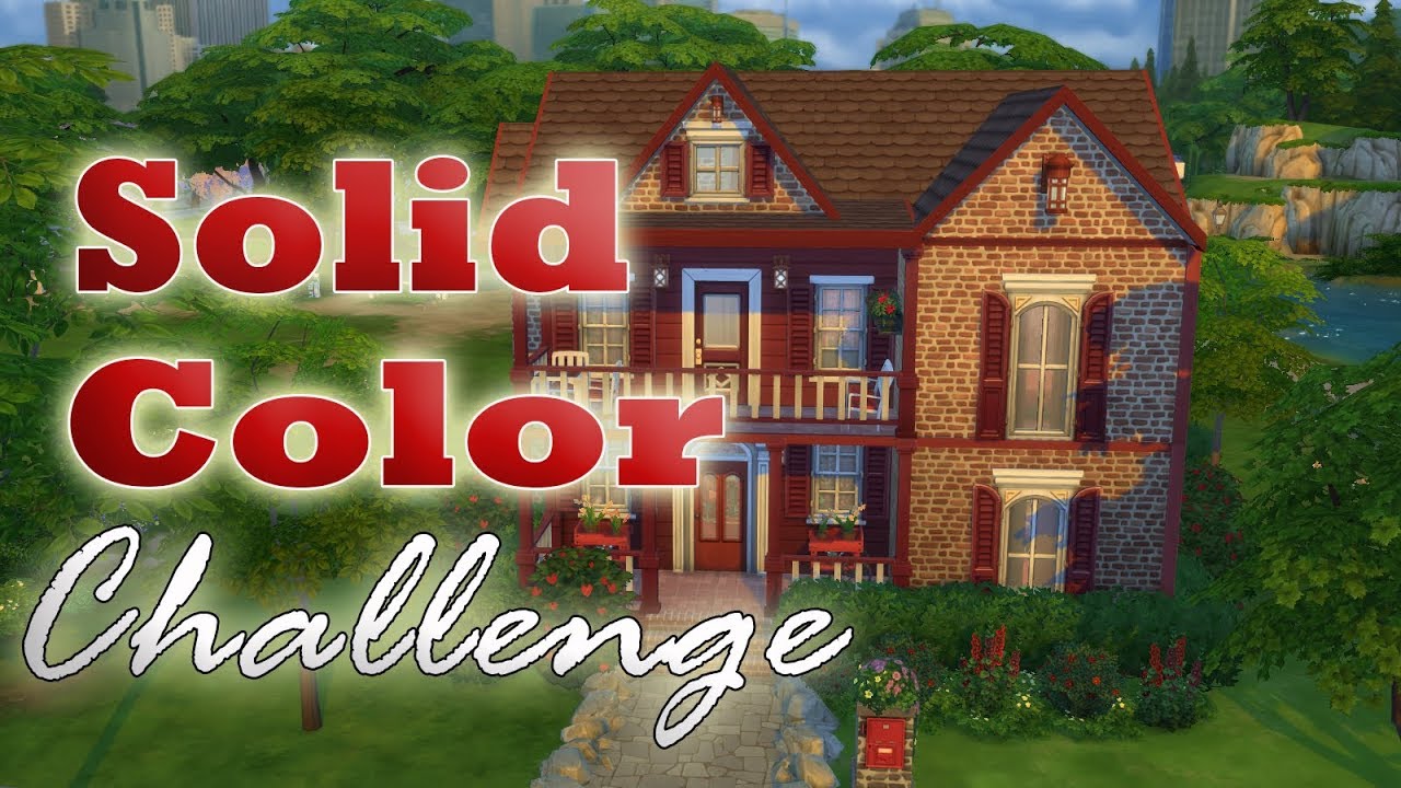 SOLID COLOR CHALLENGE | Casa Vermelha | The Sims 4 Build Challenge ...