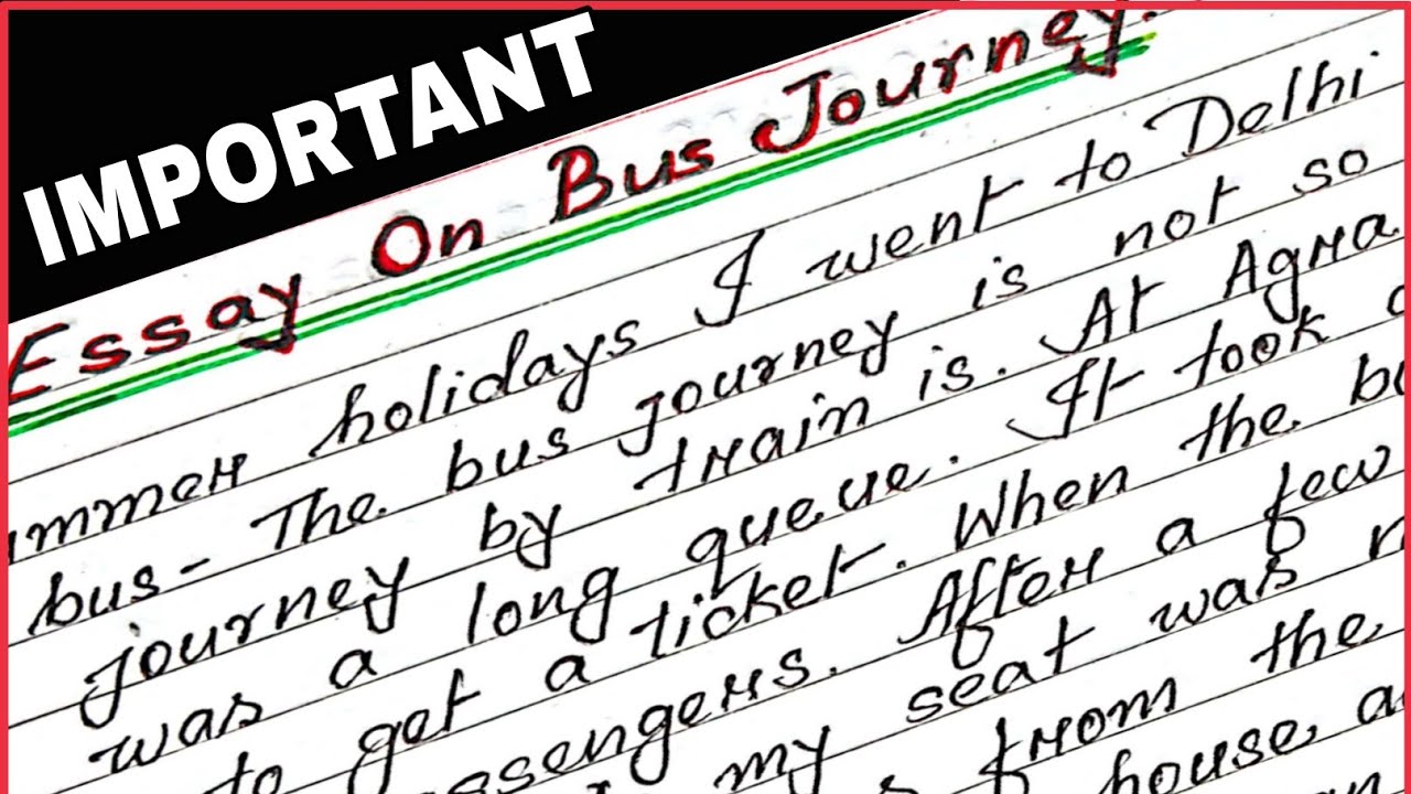 Write an essay on 'BUS JOURNEY' (155 words) - YouTube