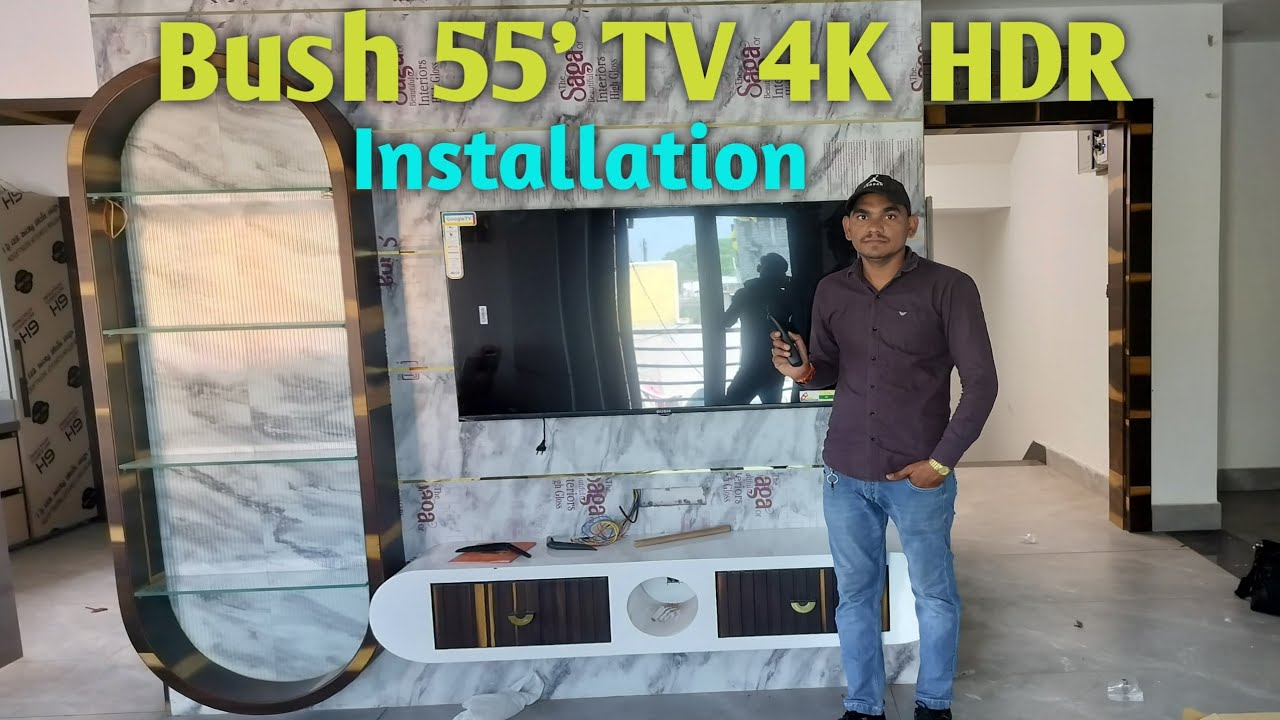 Bush 55' Google TV Installation 4K HDR 📺😱 - YouTube