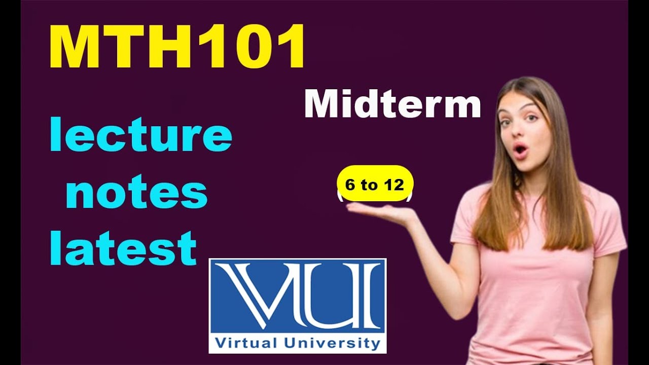 MTH 101 midterm lecture notes (6 to 12) - YouTube