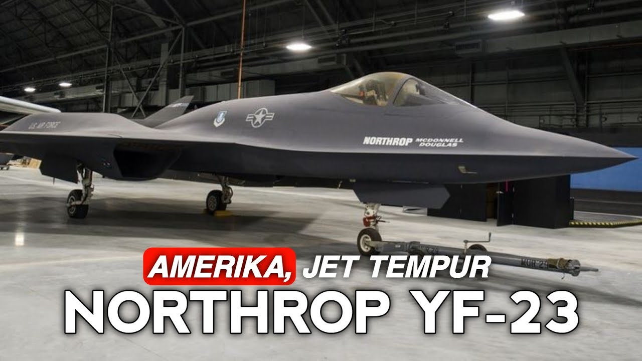 Northrop YF-23, Pesawat Tempur Siluman Amerika, Pesaing SU-27 Dan MIG-29 Rusia - YouTube