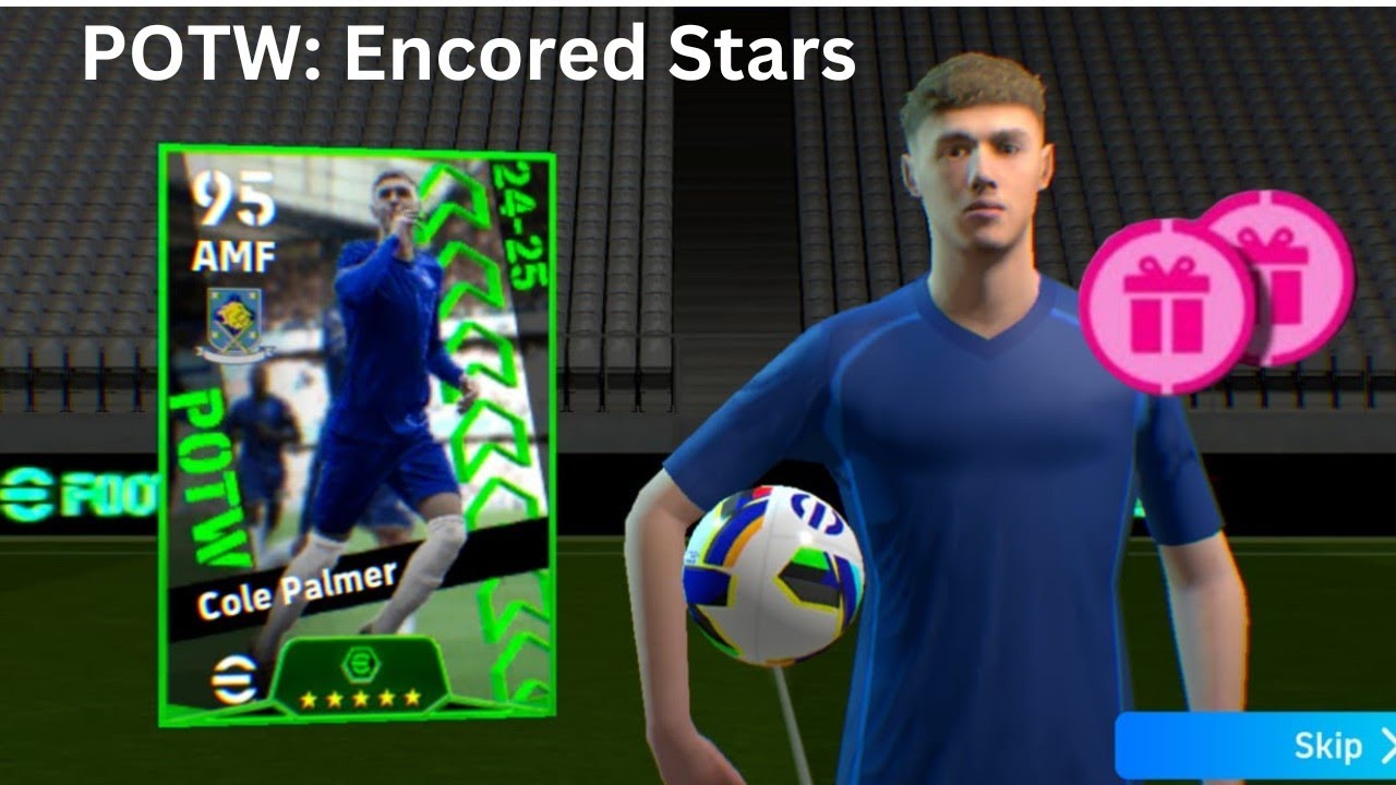 POTW: Encored Stars Jan 2 '25🔥Cole Palmer Efootball 2025🔥potw trick ...