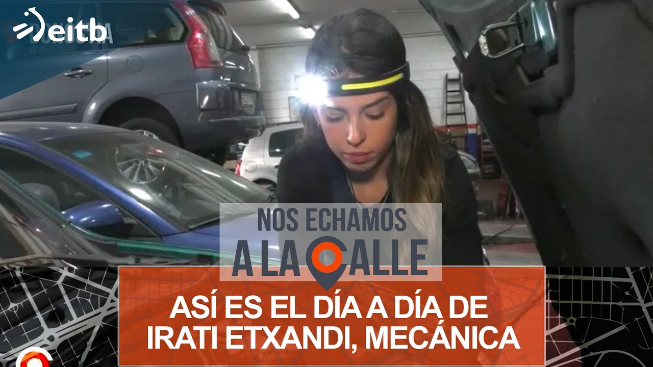 Así es el día a día de Irati Etxandi, mecánica - YouTube