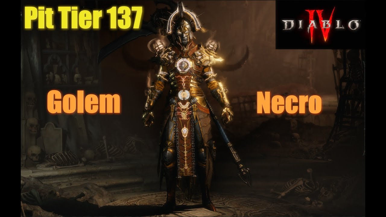 Diablo 4 - PIT Tier 137 Golem Necromancer Season 4 - YouTube
