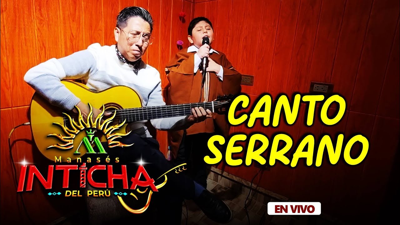 TEMA CANTO SERRANO - INTICHA DEL PERÚ Y RIBER ORE (Voz y Música en Vivo ...