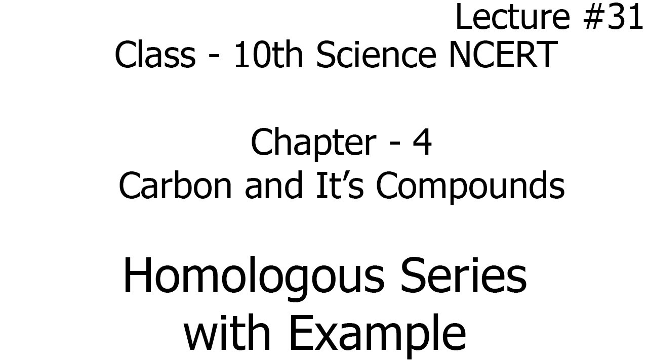 homologous series | examples of homologous series | carbon and its ...