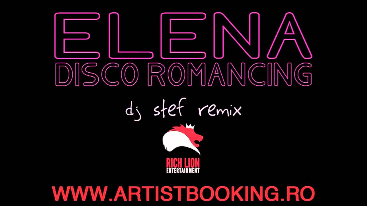 Elena - Disco Romancing (Dj Stef & Beatkillerz Remix) - YouTube