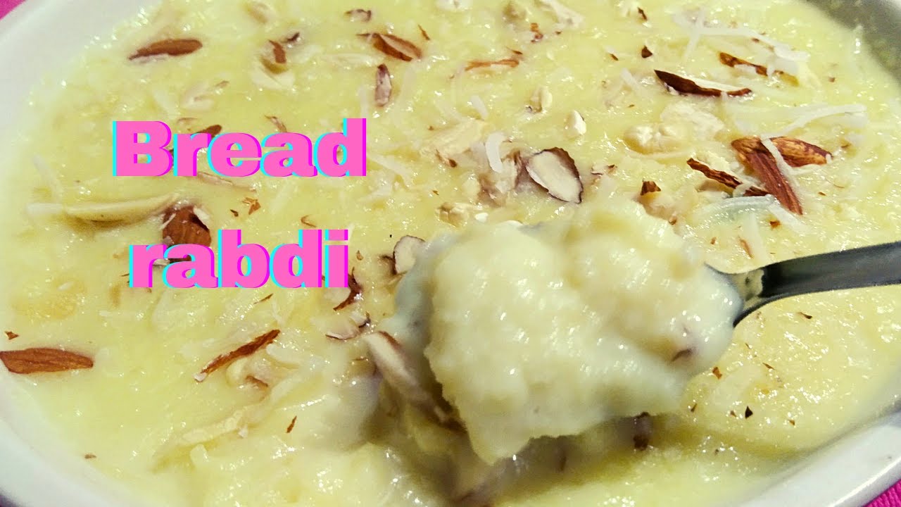 bread rabdi। most delicious bread rabdi। sweet dessert। bread recipe ...