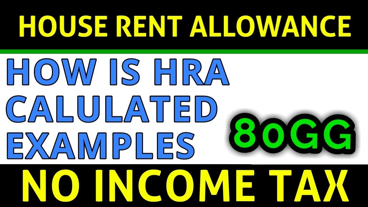 How is HRA Calculated | House Rent Allowance Examples FY 2018-19 ...