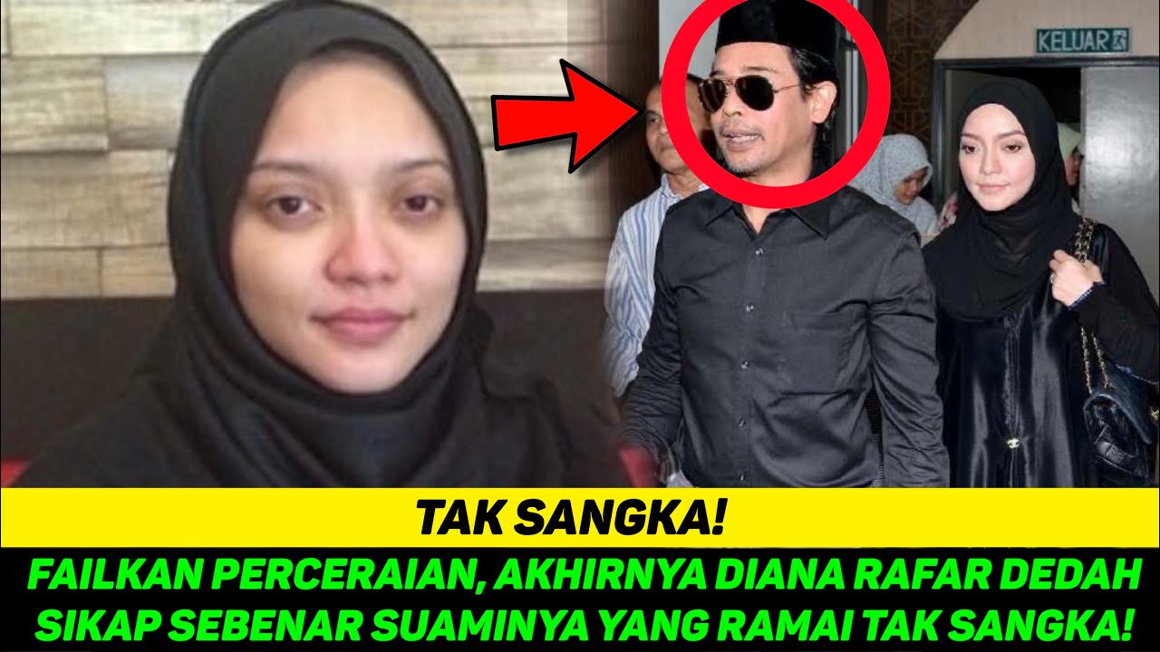 FAILKAN PERCERAIAN, AKHIRNYA DIANA RAFAR DEDAH SIKAP SEBENAR SUAMINYA ...