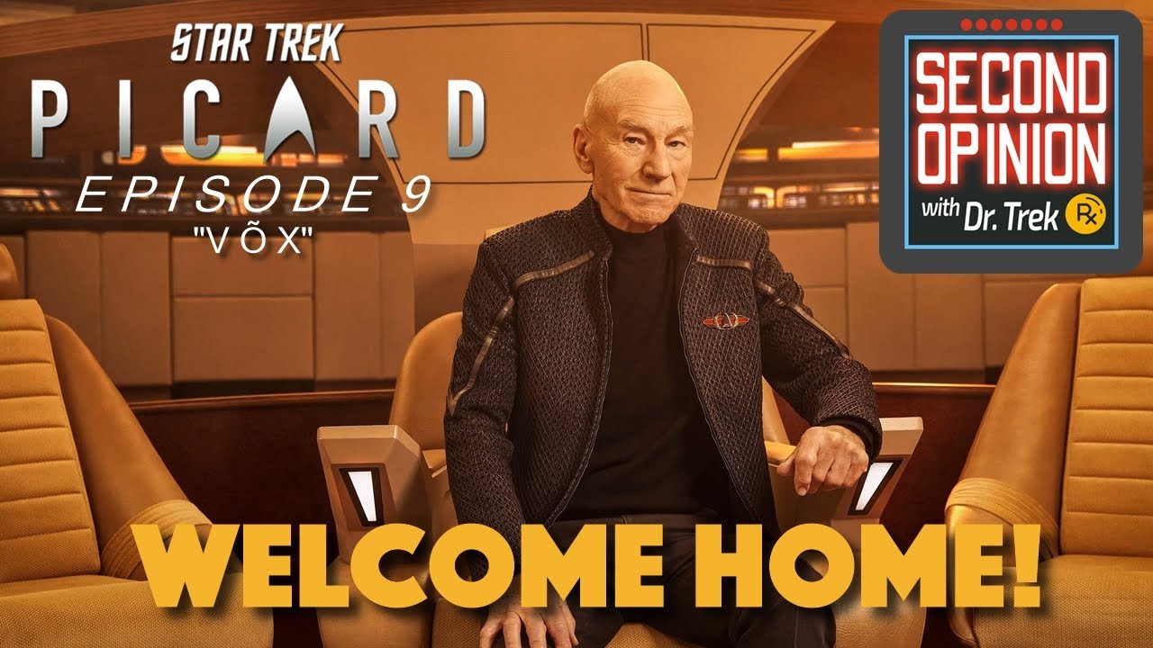 Star Trek: Picard 3.09 — Welcome Home! Time for Dr. Trek's Second ...
