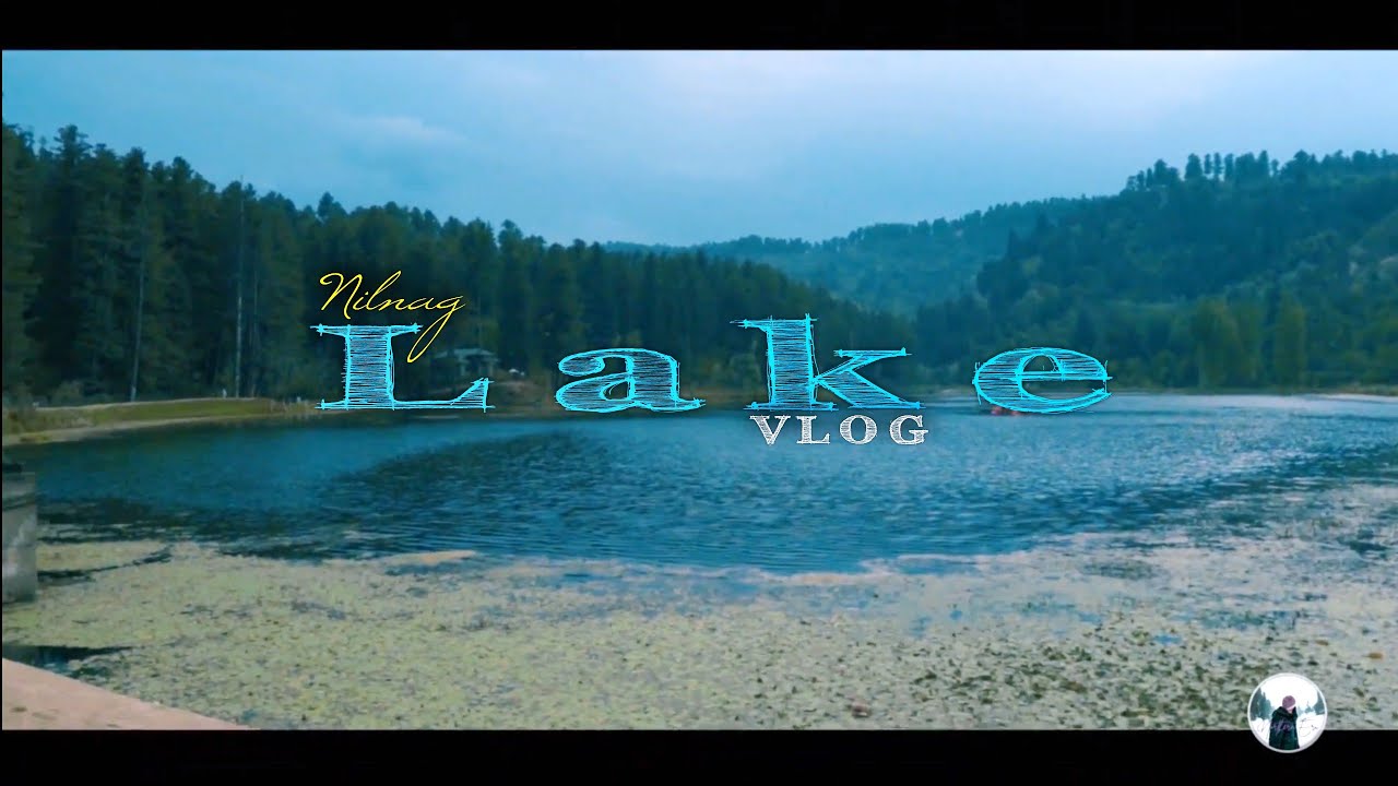 Nilnag lake kashmir | vlog | cinematic sony a6400 - YouTube